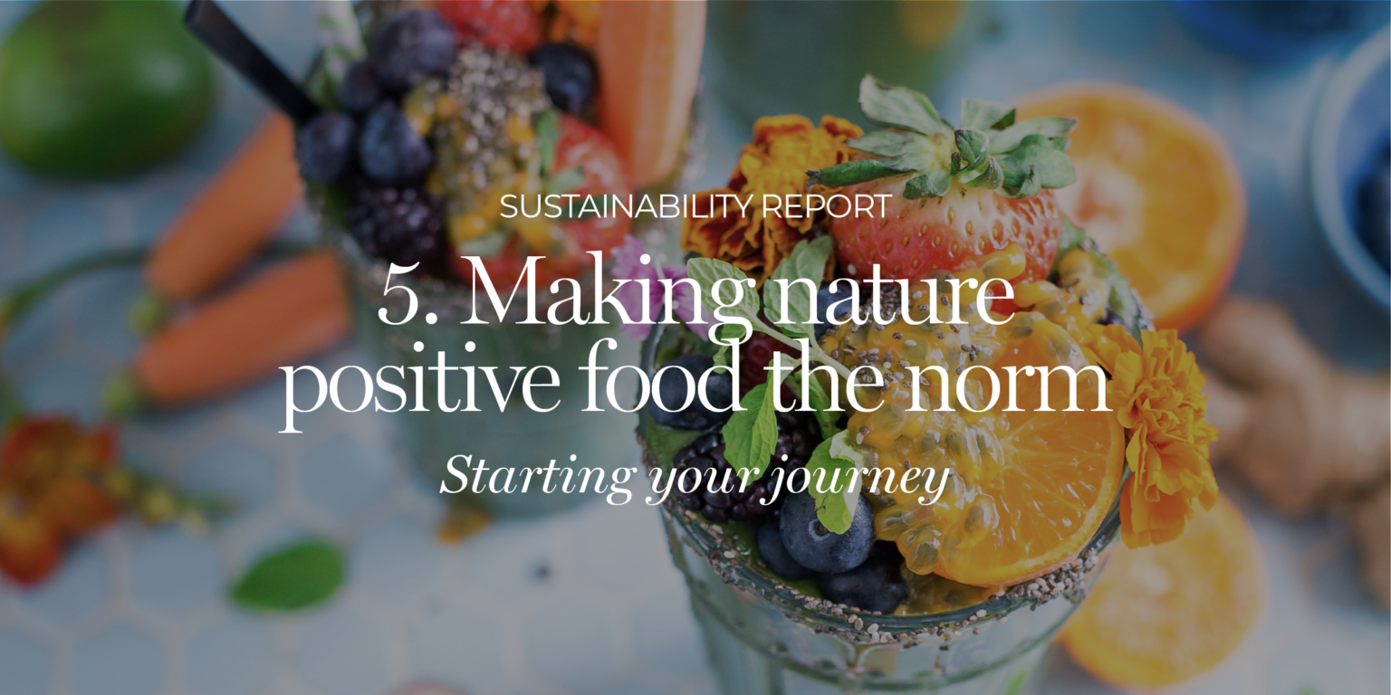 Making nature positive food the norm